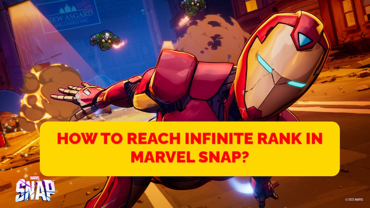How to Get to Infinite Rank in Marvel Snap: Complete First-hand ...