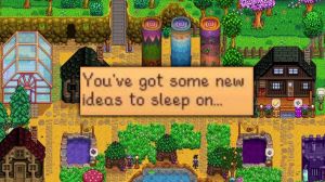 What Does ‘You’ve Got Some New Ideas to Sleep On’ Mean in Stardew Valley?